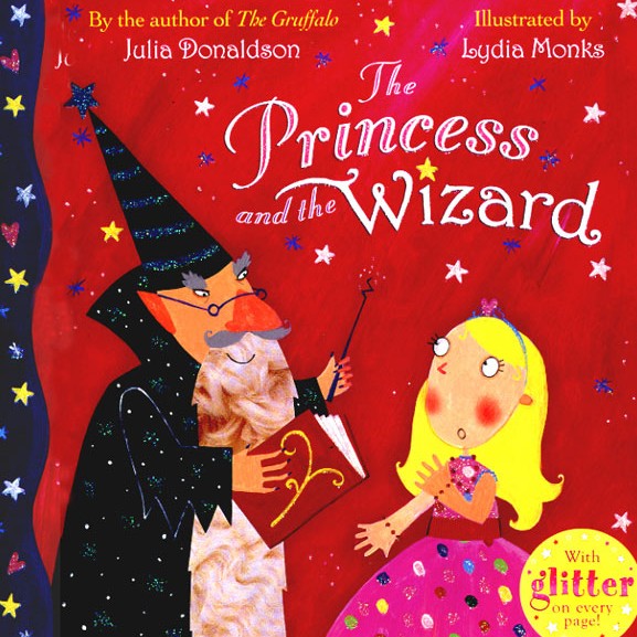 The Princess and the Wizard - Lydia Monks